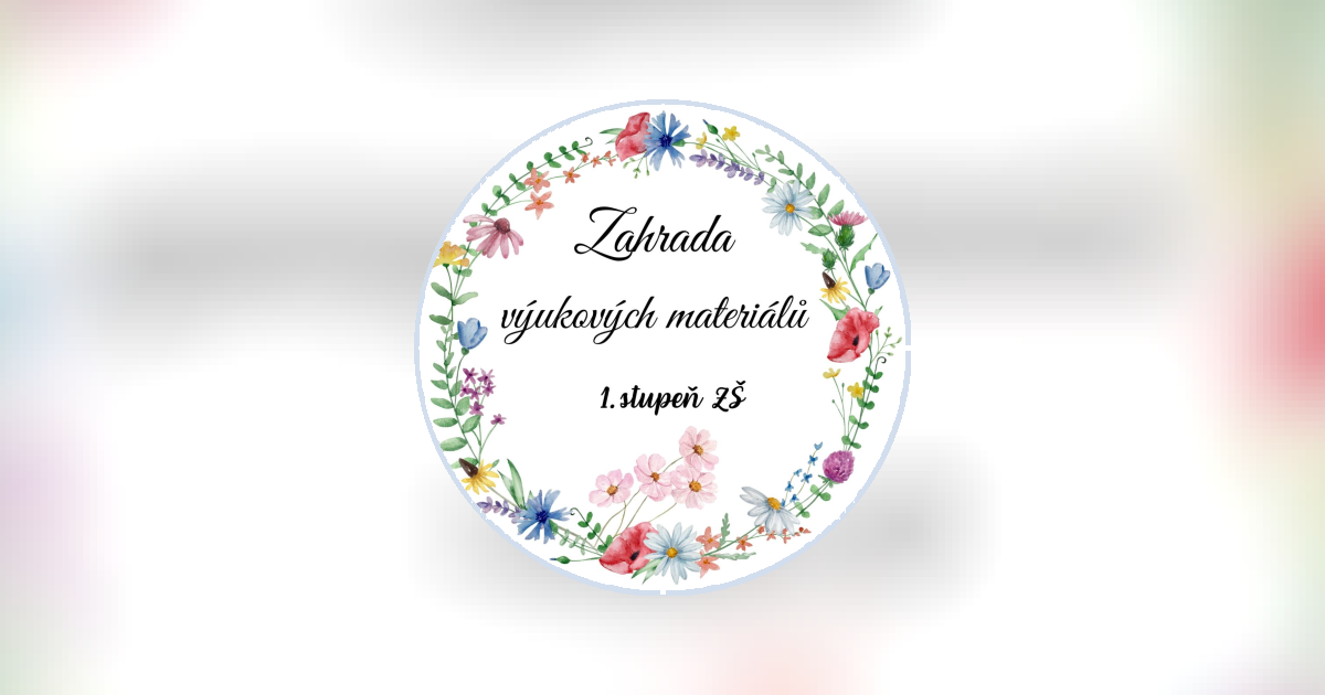 Zahrada výukových materiálů pro 1. stupeň ZŠ | E-shop