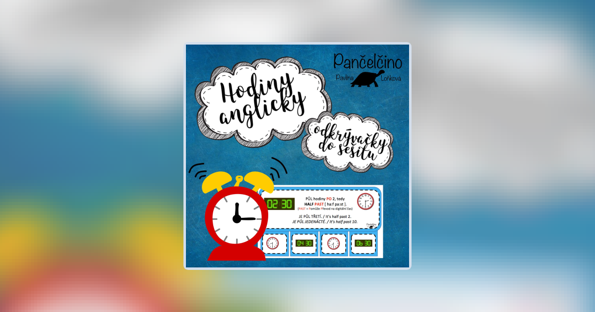 Hodiny - Clocks - Telling the time | Učitelnice