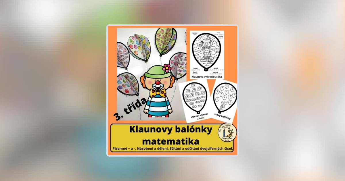Klaunovy balónky - matematika - 3. třída | Učitelnice