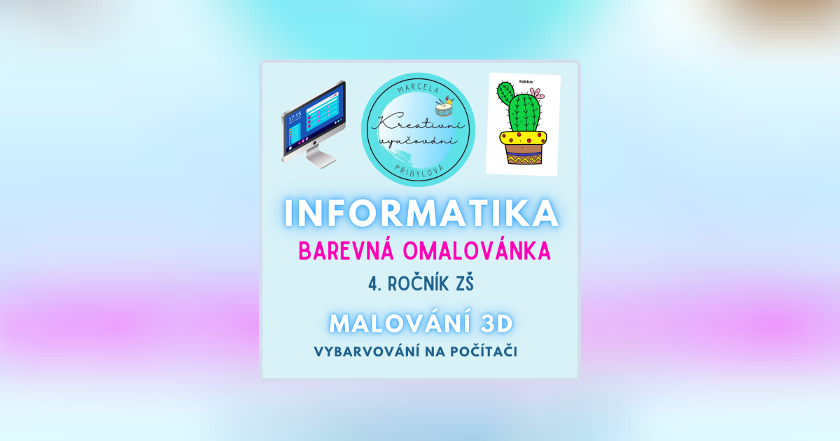 Informatika v Malování 3D | Učitelnice