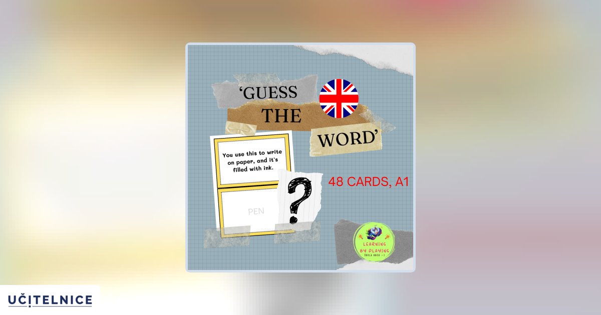 Guess the word! (A1, 48 cards) | Učitelnice