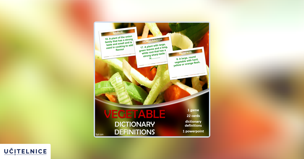 Vegetables & dictionary definitions | Učitelnice