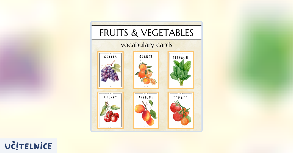 FRUITS and VEGETABLES - vocabulary cards | Učitelnice