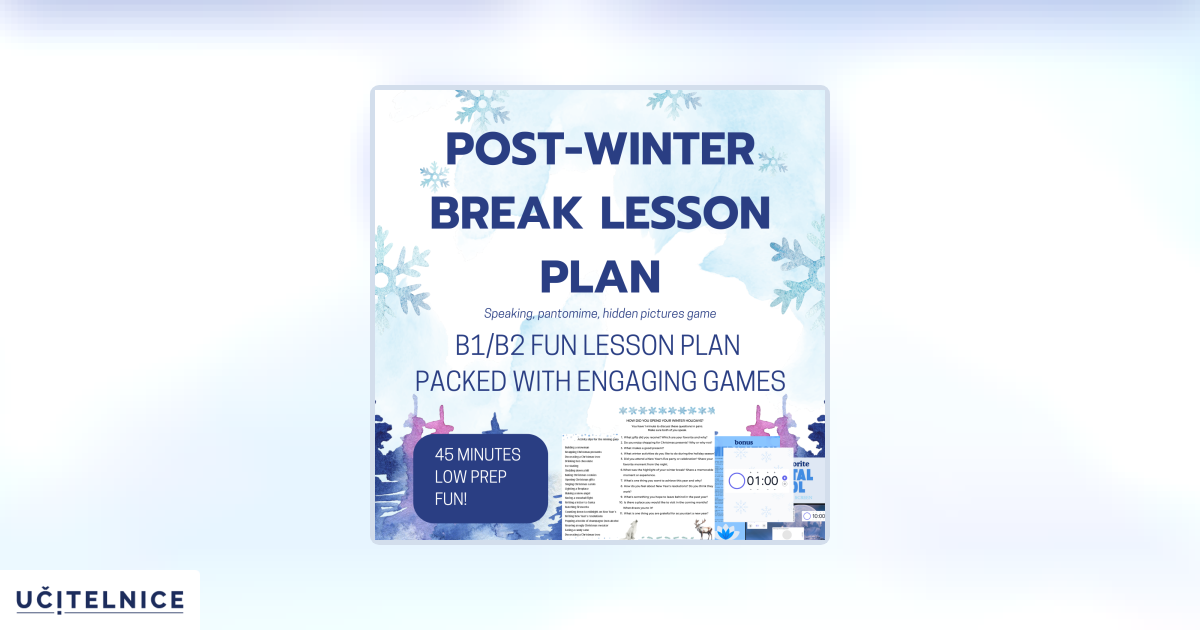 post-winter break lesson plan - 45 minut plné zábavy po návratu z ...