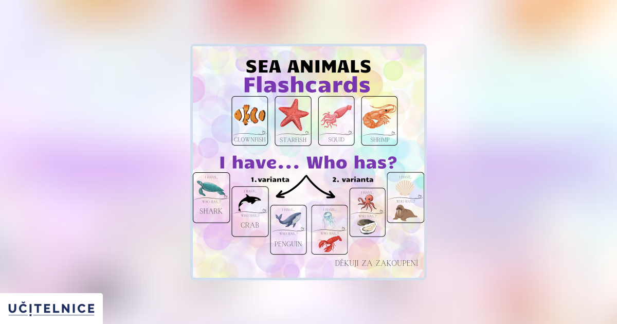 SEA ANIMALS - flashcards, I have. Who has? - 2 varianty hry | Učitelnice