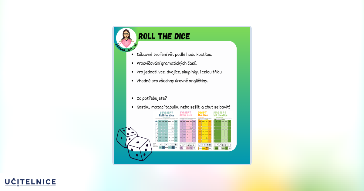 AJ - Roll the dice - anglické časy/SVOMPT | Učitelnice