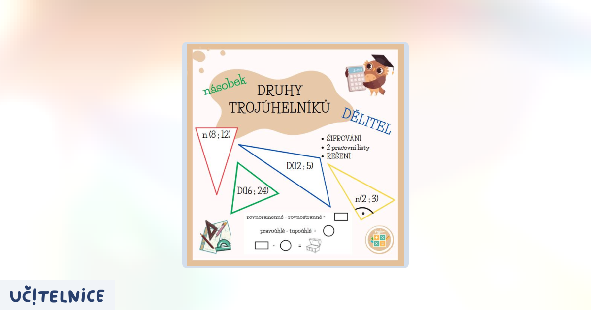 DRUHY TROJÚHELNÍKŮ - násobek, DĚLITEL | Učitelnice