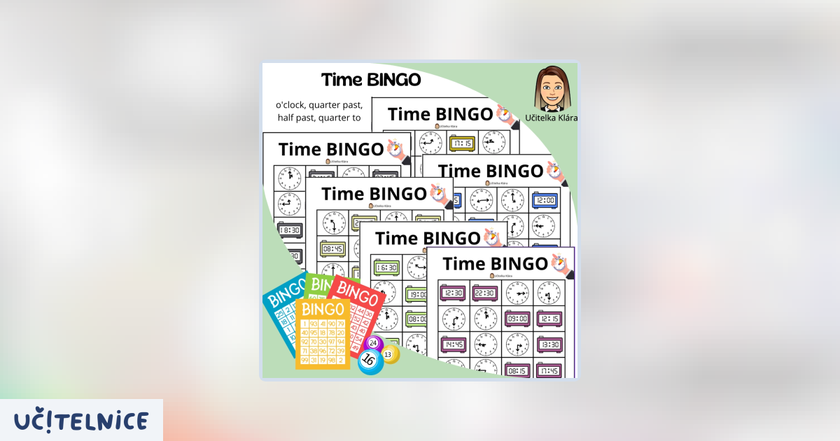 Time BINGO - o'clock, quarter past, half past, quarter to | Učitelnice