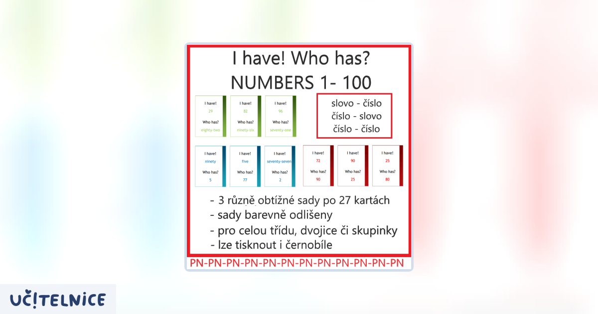 I have! Who has? NUMBERS 1-100 (3 sady) | Učitelnice