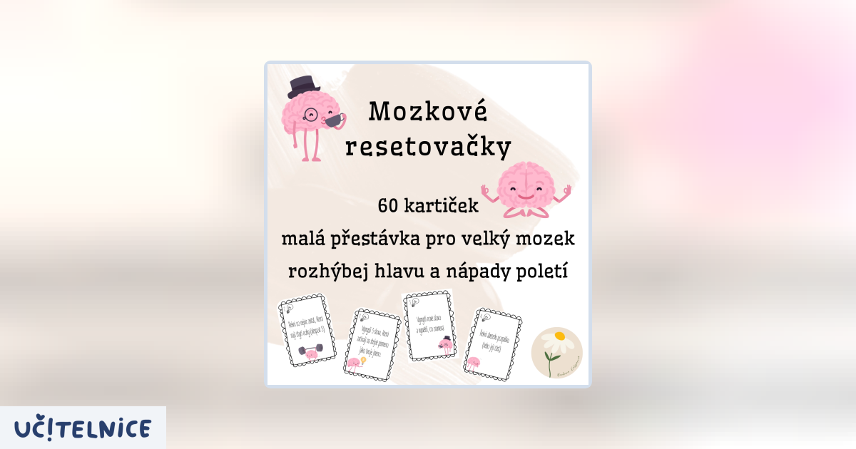 Mozkové resetovačky | Učitelnice
