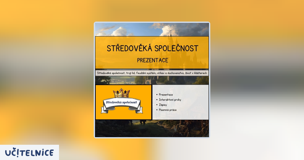 Středověká společnost a feudální systém | Učitelnice