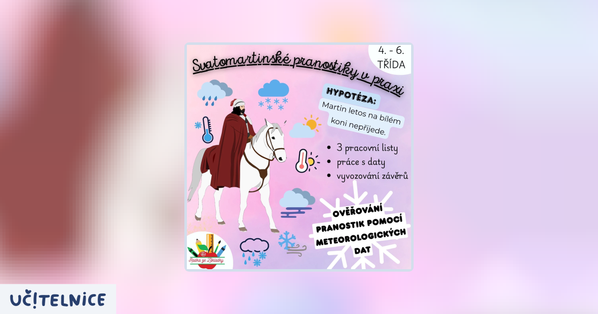 Svatomartinské pranostiky v praxi - ověřování pranostik pomocí dat o ...