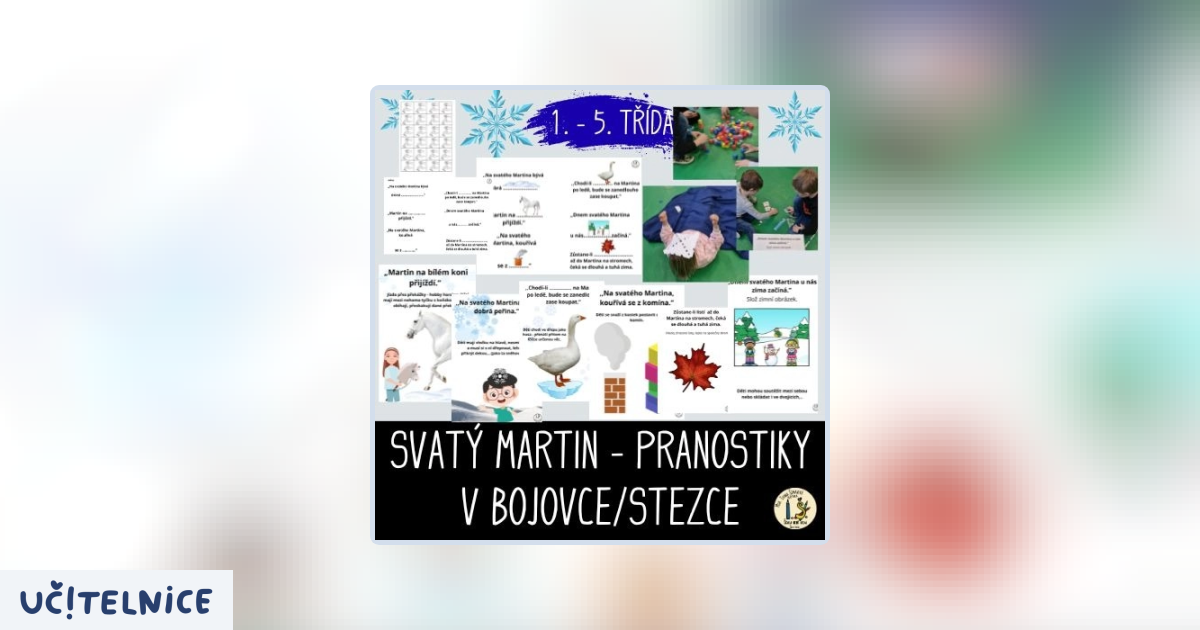 SVATÝ MARTIN – PRANOSTIKY – BOJOVKA | Učitelnice