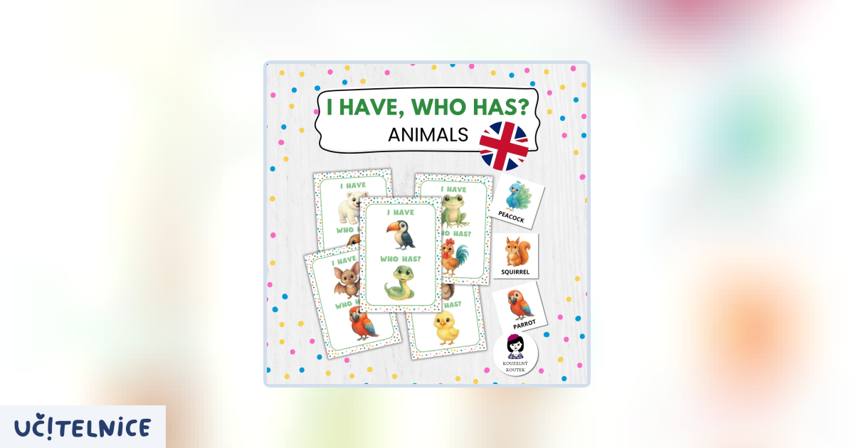I have who has animals | Postřehovka zvířata | English game | English ...