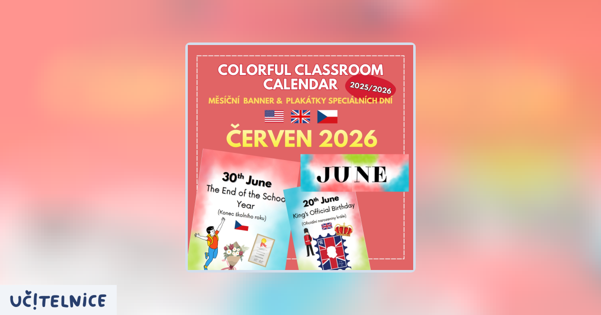 Colorful Classroom Calendar 2025/2026 - June | Učitelnice