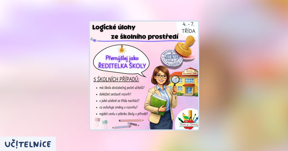 Logické úlohy ze školního prostředí - přemýšlej jako ředitelka školy ...