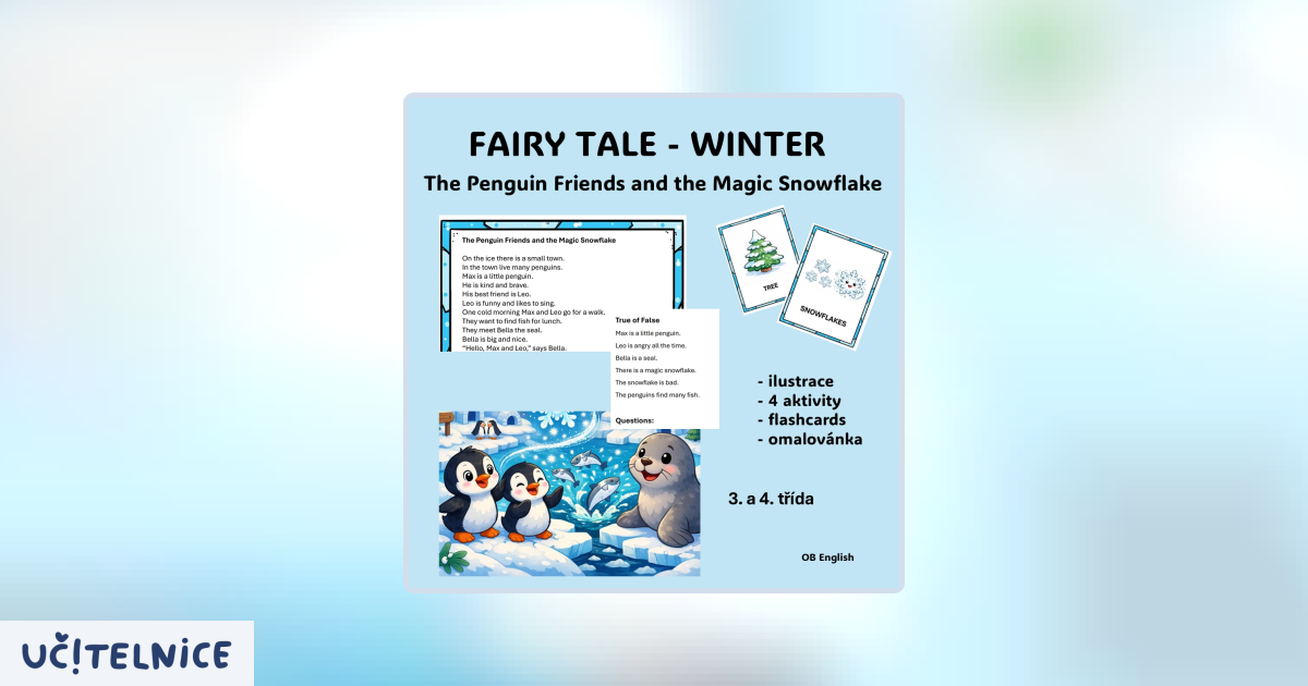 Fairy tale - The Penguin Friends and the Magic Snowflake | Učitelnice