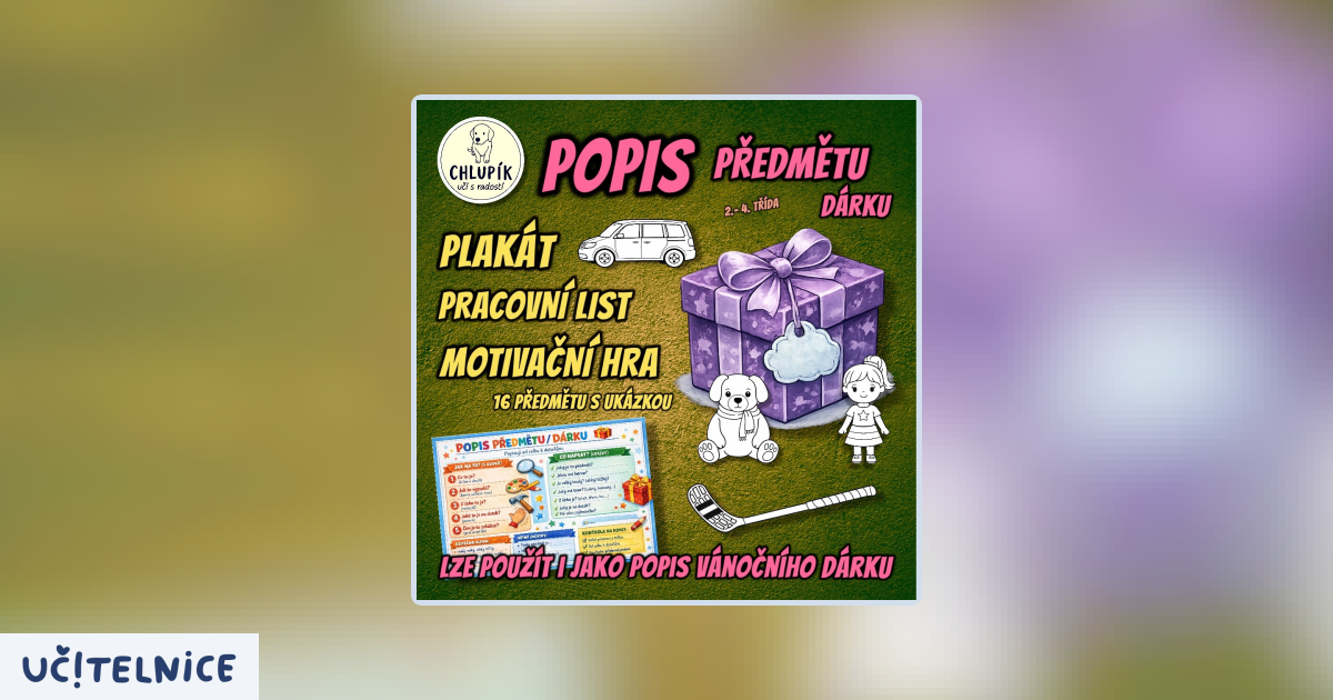 POPIS PŘEDMĚTU/DÁRKU | Učitelnice