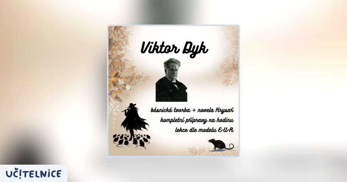 Viktor Dyk - básnická tvorba, novela Krysař | Učitelnice