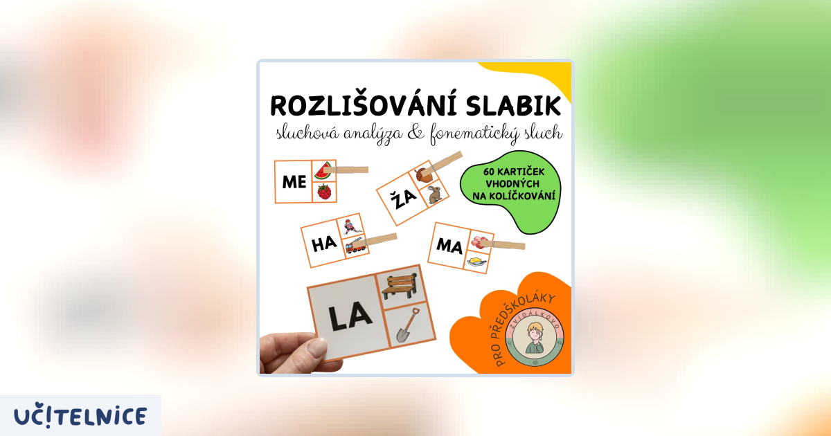 Rozlišování slabik - sluchová analýza, fonematický sluch | Učitelnice