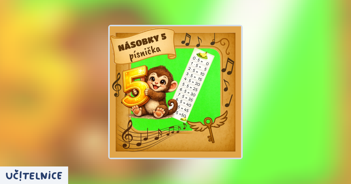 Násobky č. 5 - písnička | Učitelnice