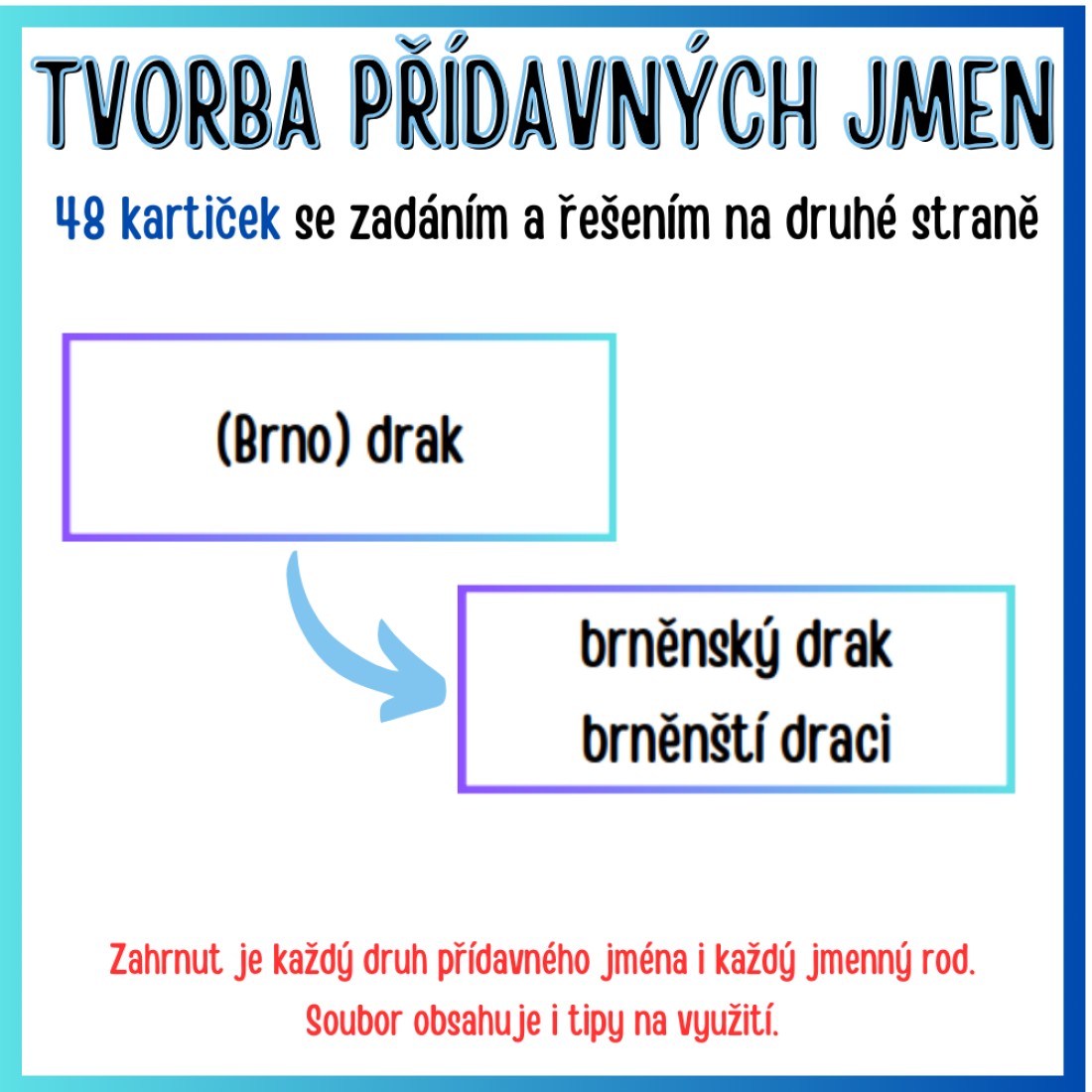 Tvoření přídavných jmen v obou číslech | Učitelnice