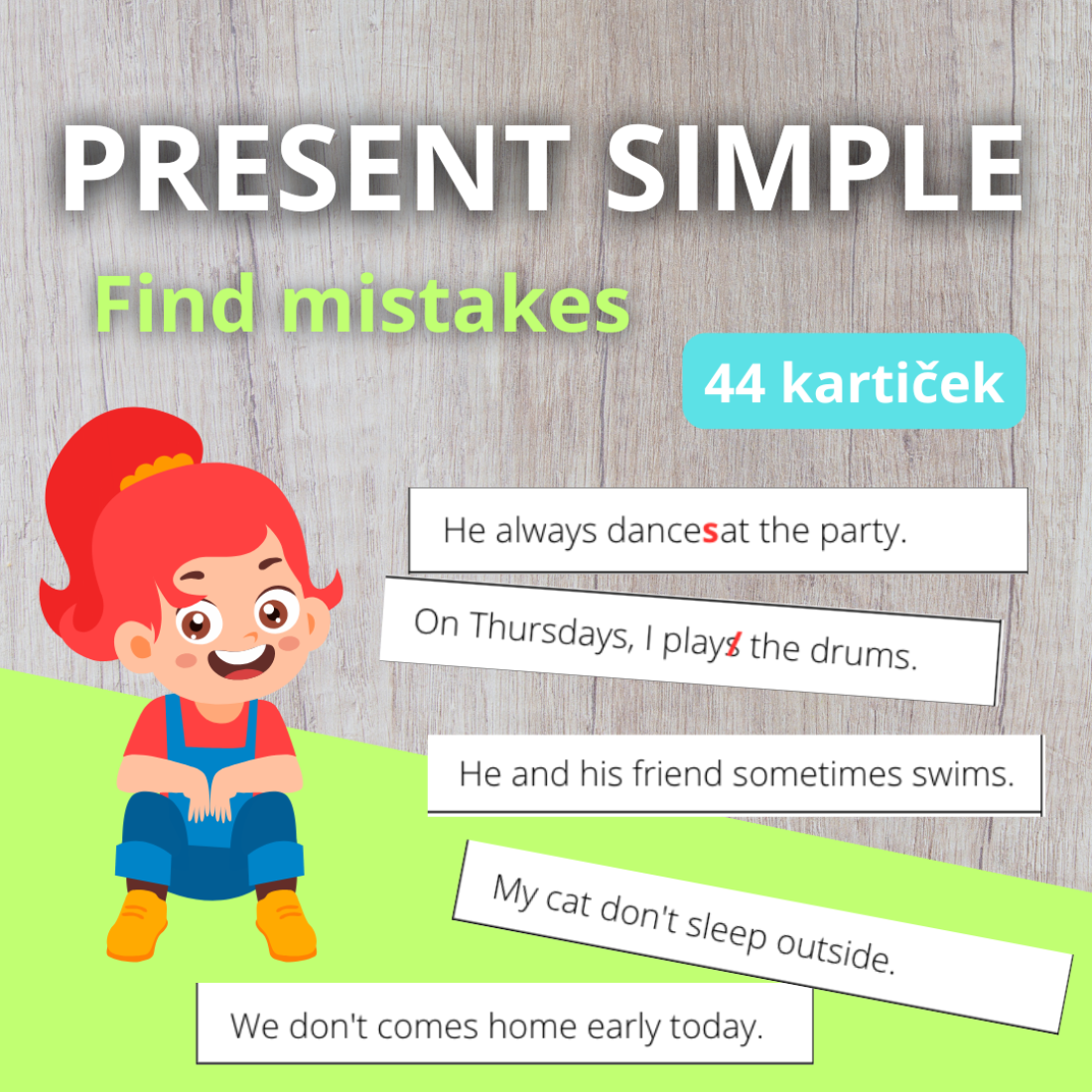Present simple - Find mistakes | Učitelnice