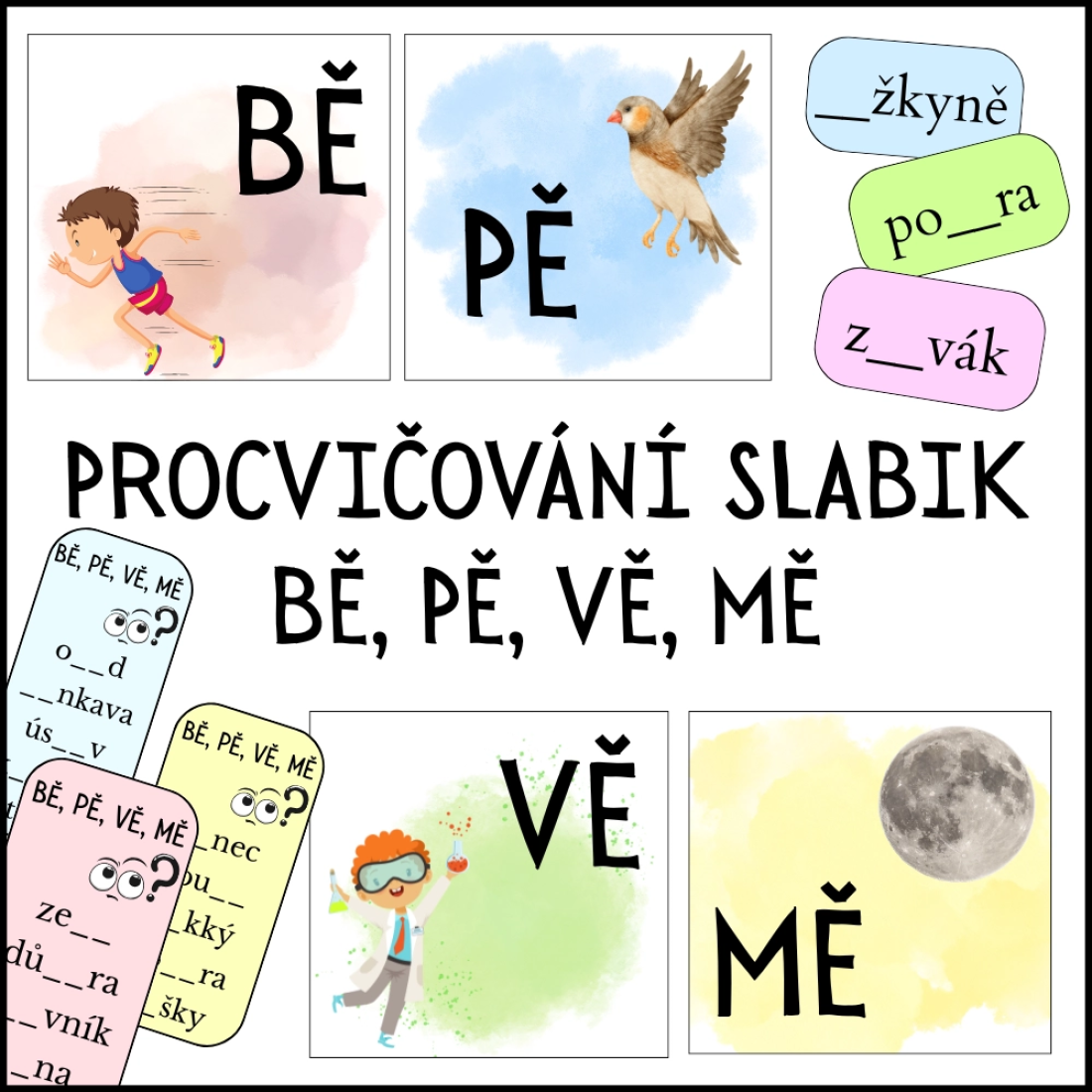 PROCVIČOVÁNÍ SLABIK - BĚ, PĚ, VĚ, MĚ | Učitelnice
