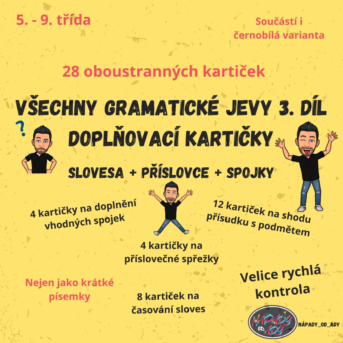 všechny gramatické jevy 3. díl - Kartičky - Slovesa, Příslovce, Spojky ...