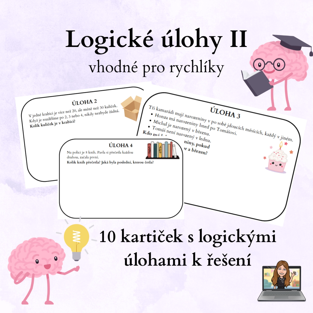 Logické úlohy II - vhodné pro rychlíky | Učitelnice