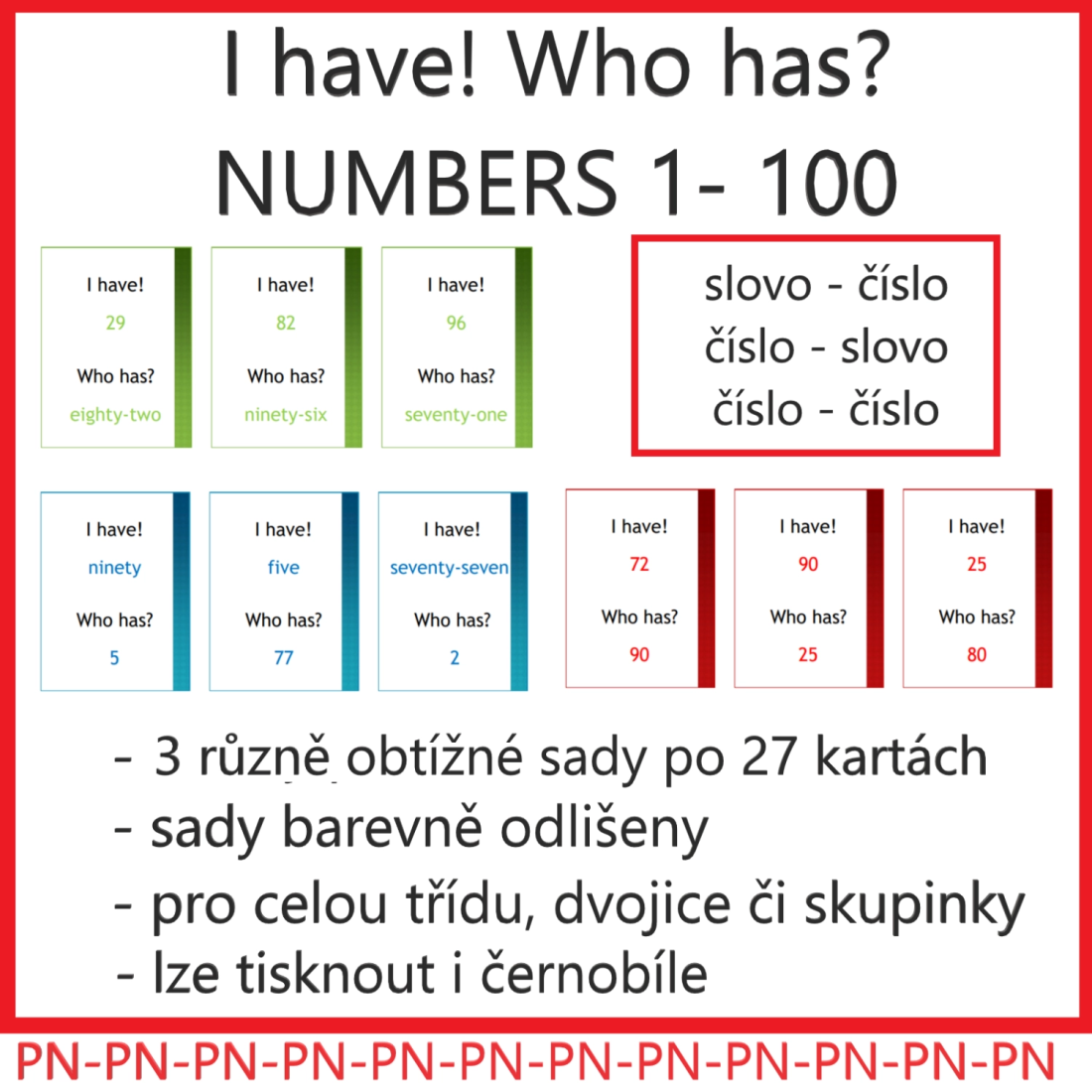 I have! Who has? NUMBERS 1-100 (3 sady) | Učitelnice
