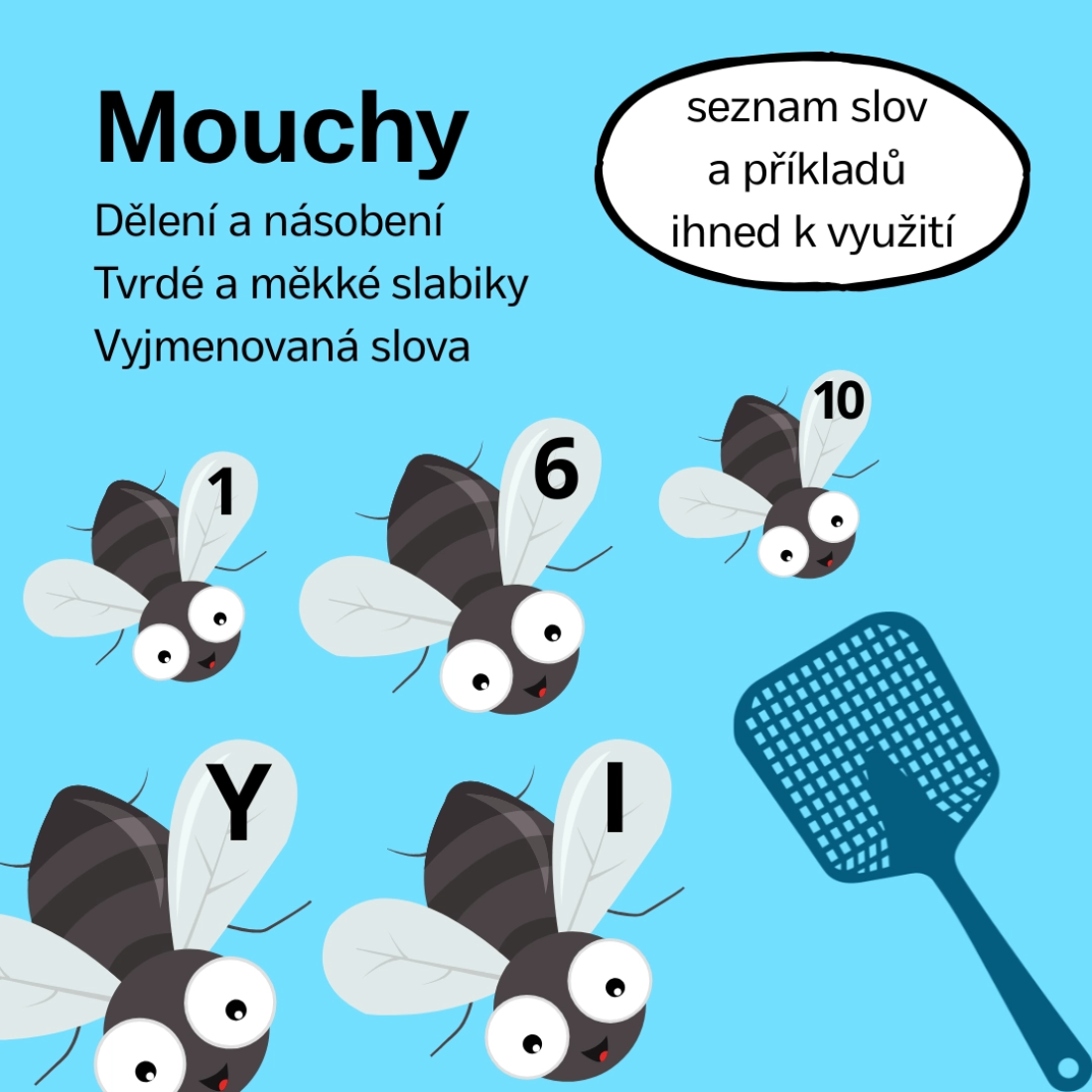 Mouchy - hra s plácačkami | Učitelnice