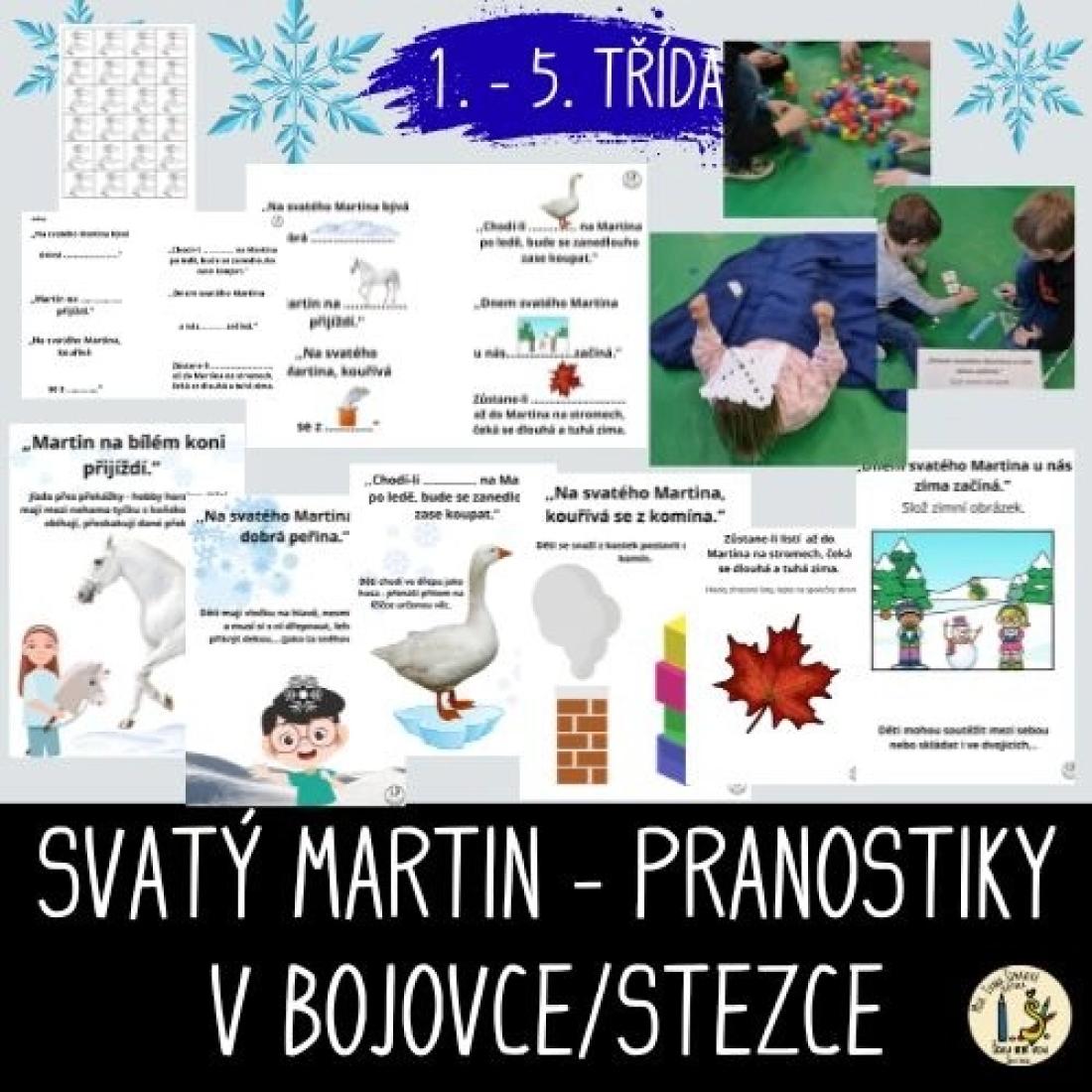 SVATÝ MARTIN – PRANOSTIKY – BOJOVKA | Učitelnice