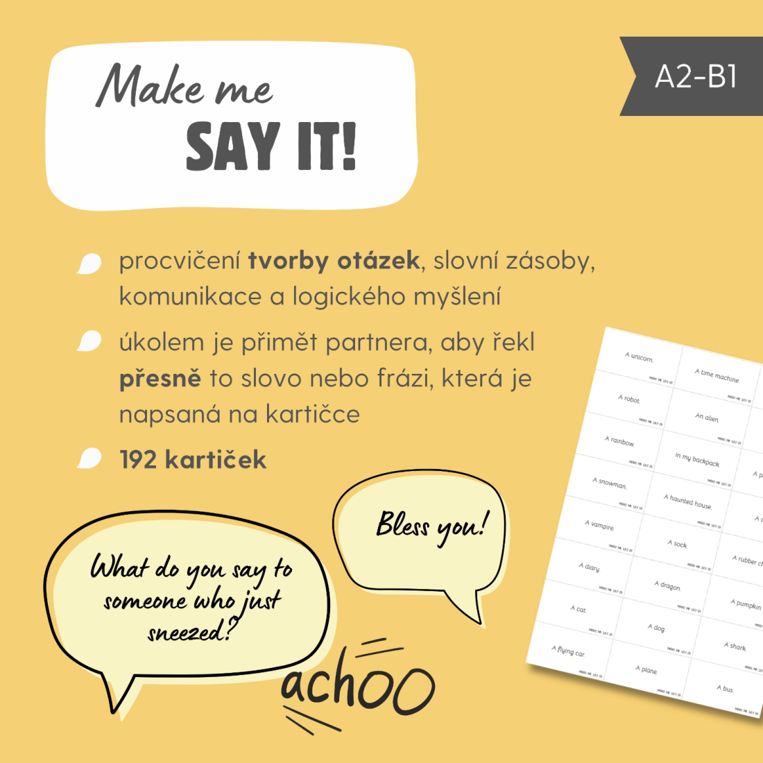 Make me say it! / Zábavné procvičování (nejen) otázek | Učitelnice