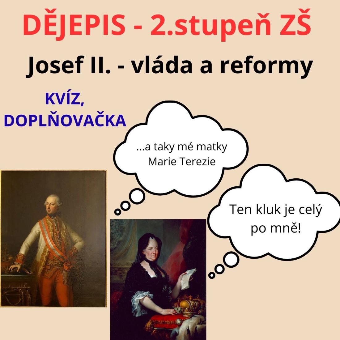 Josef II. - vláda a reformy | Učitelnice