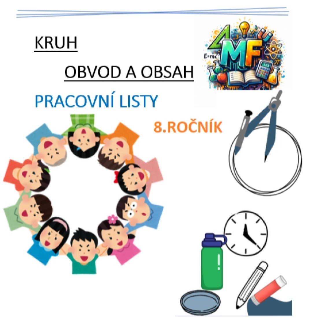 Kruh - obvod a obsah (pracovní list s praktickou částí) | Učitelnice